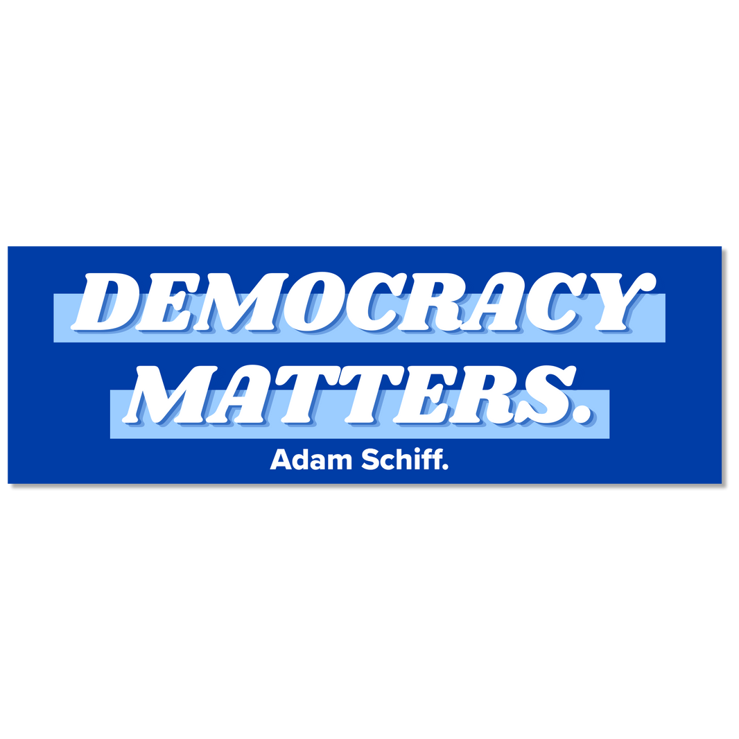 Schiff for Senate Merchandise Store – Adam Schiff Official Merch