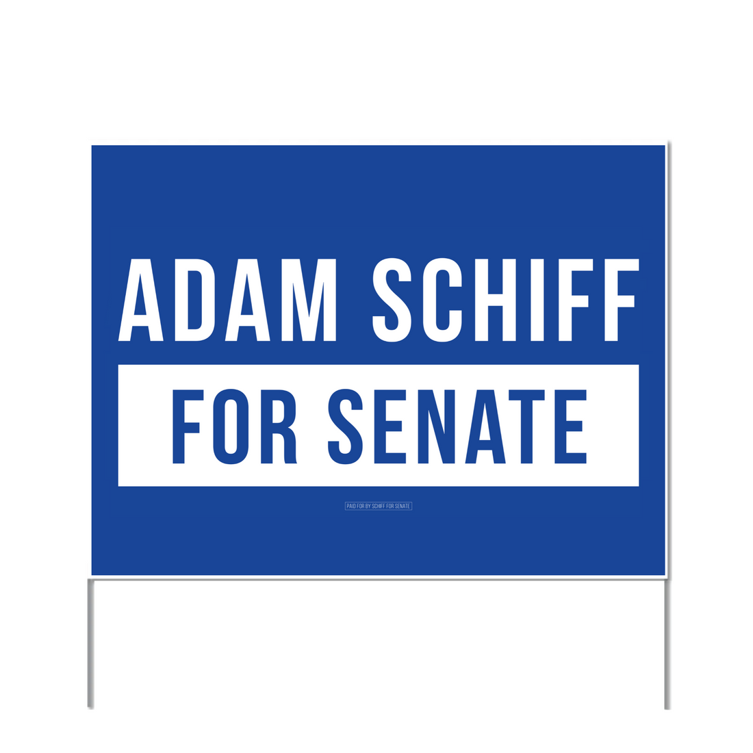 Adam Schiff for Senate Yard Sign – Adam Schiff Official Merch